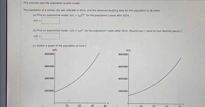 Solved Iis exercise uses the population growth model. te | Chegg.com