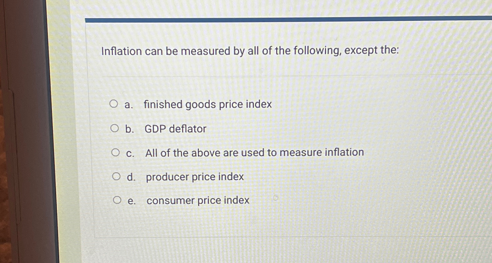 Solved Inflation can be measured by all of the following, | Chegg.com