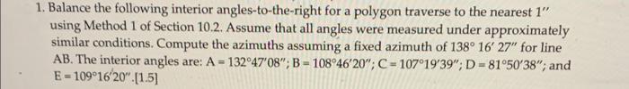 Solved 1. Balance the following interior angles-to-the-right | Chegg.com