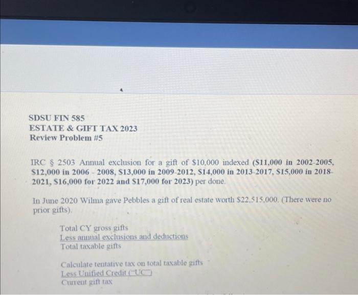 SDSU FIN 585 ESTATE \& GIFT TAX 2023 Review Problem | Chegg.com
