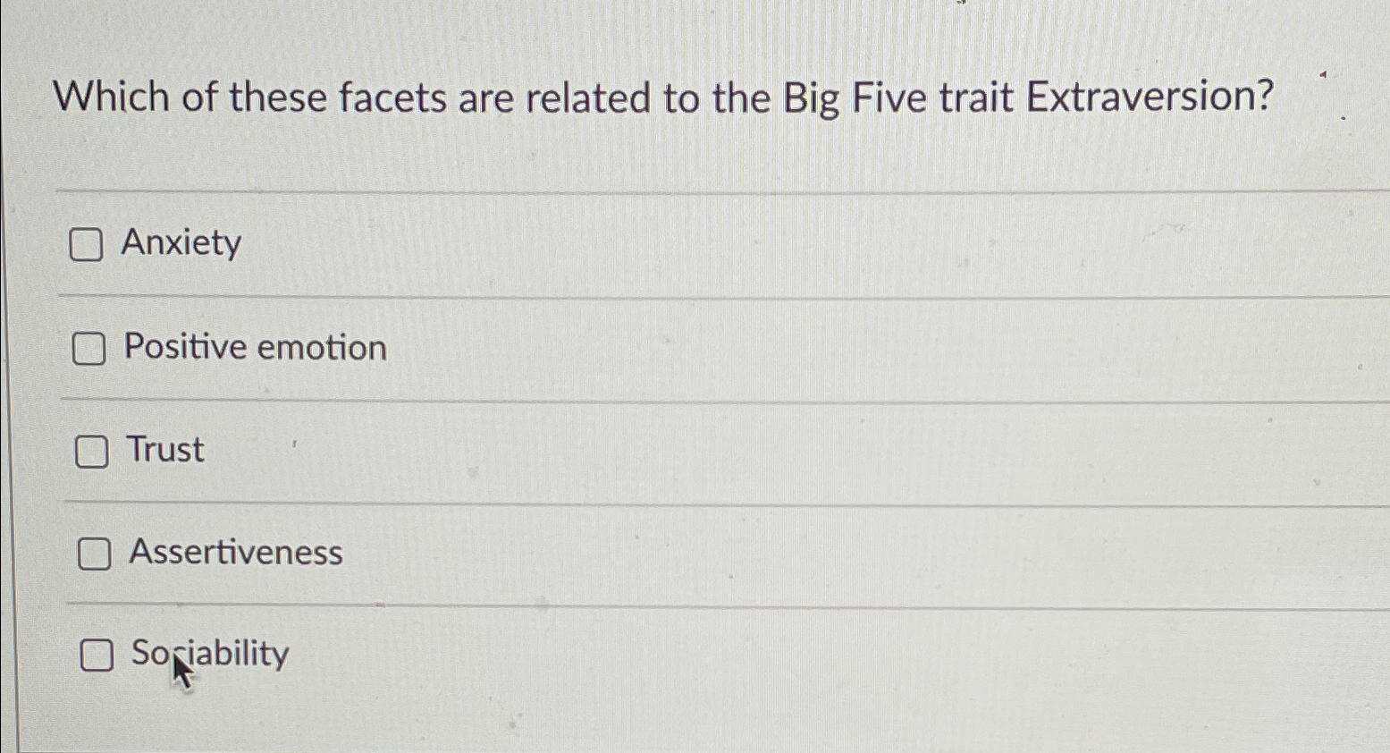 Solved Which of these facets are related to the Big Five | Chegg.com