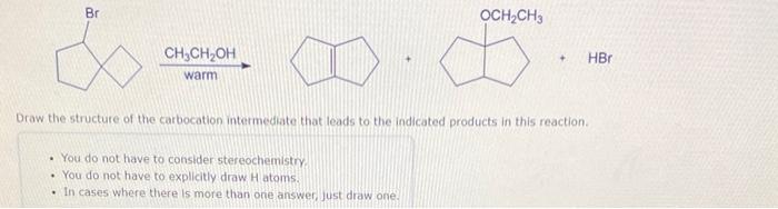 Solved warm CH3CH2OH→ +HBr Draw the structure of the | Chegg.com