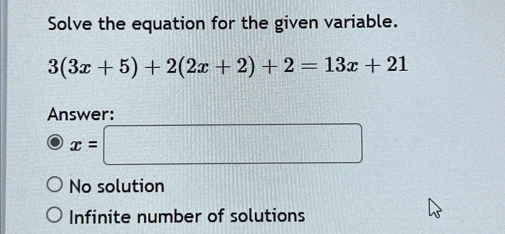 Solved Solve the equation for the given | Chegg.com