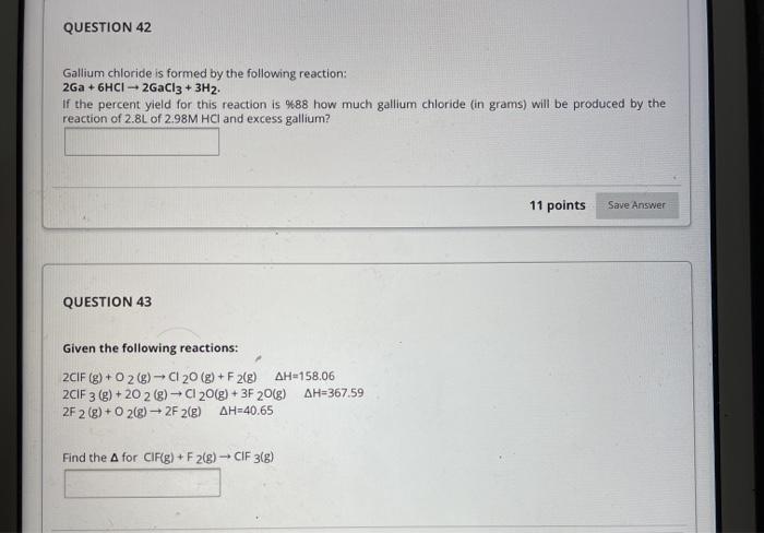 Solved QUESTION 42 Gallium chloride is formed by the | Chegg.com