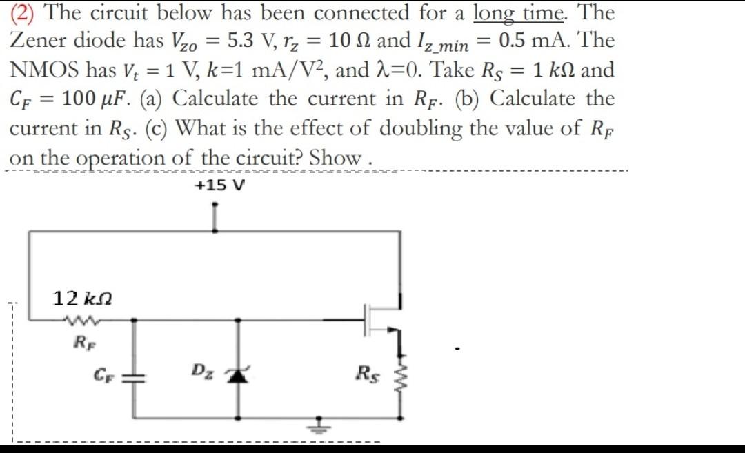Solved (2) The circuit below has been connected for a long | Chegg.com