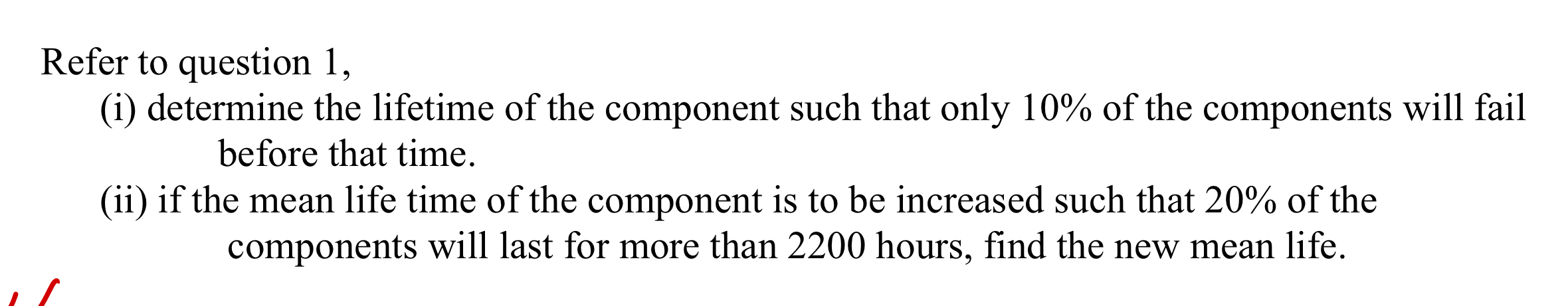 Solved Refer to question 1 ,(i) ﻿determine the lifetime of | Chegg.com