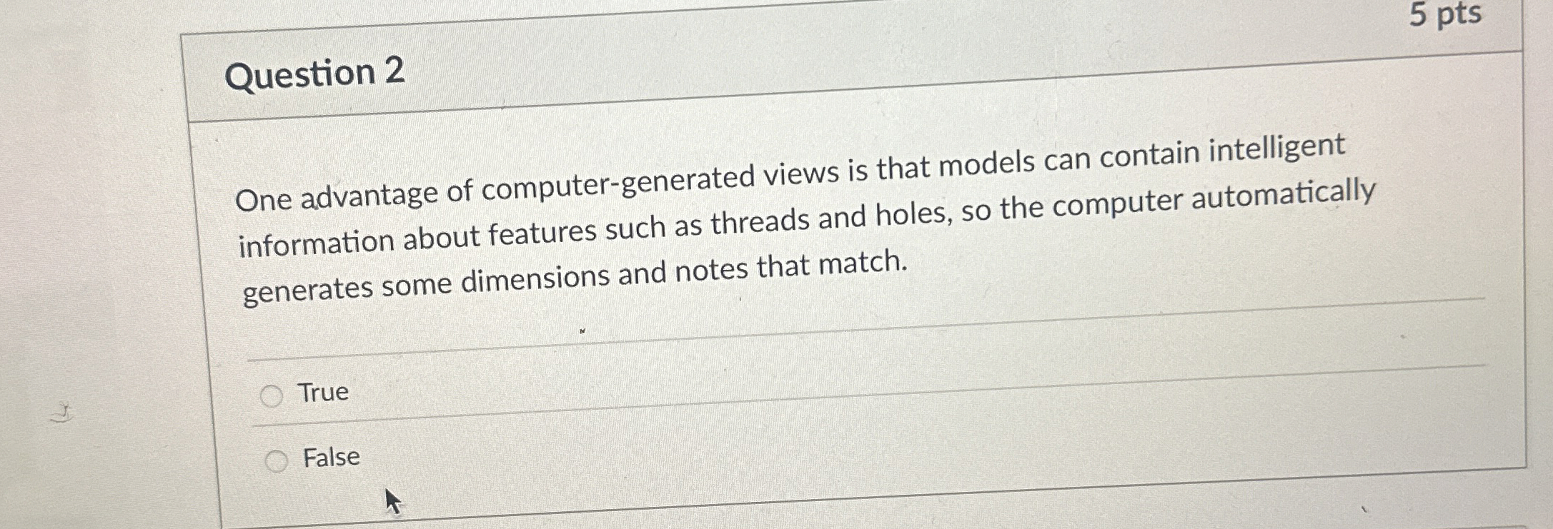 Solved Question 2One advantage of computer-generated views | Chegg.com