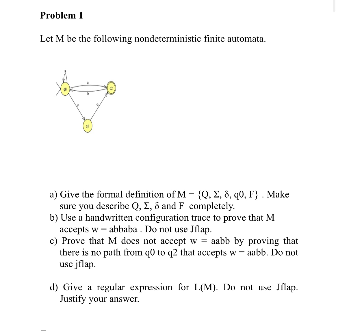 Solved Problem 1Let M be the following nondeterministic | Chegg.com