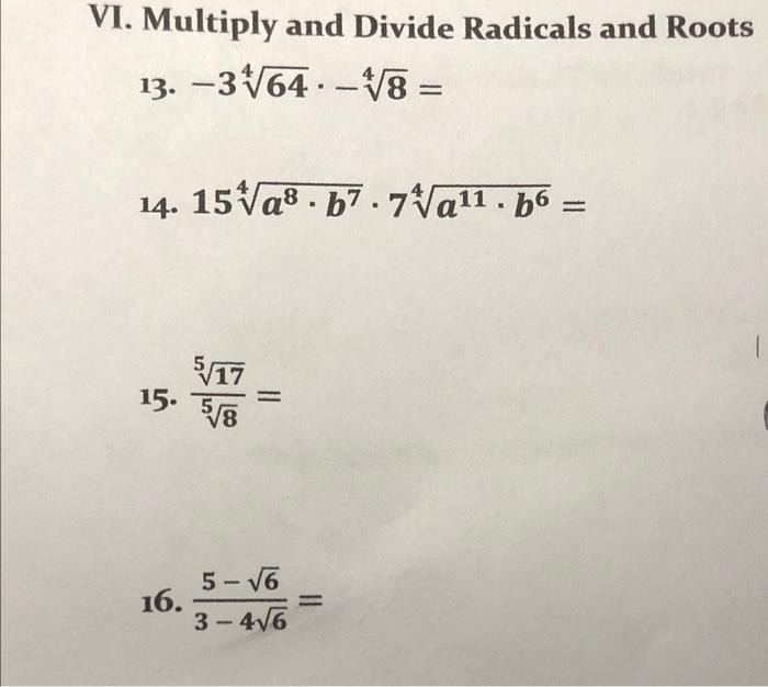 Solved VI. Multiply and Divide Radicals and Roots 13. | Chegg.com