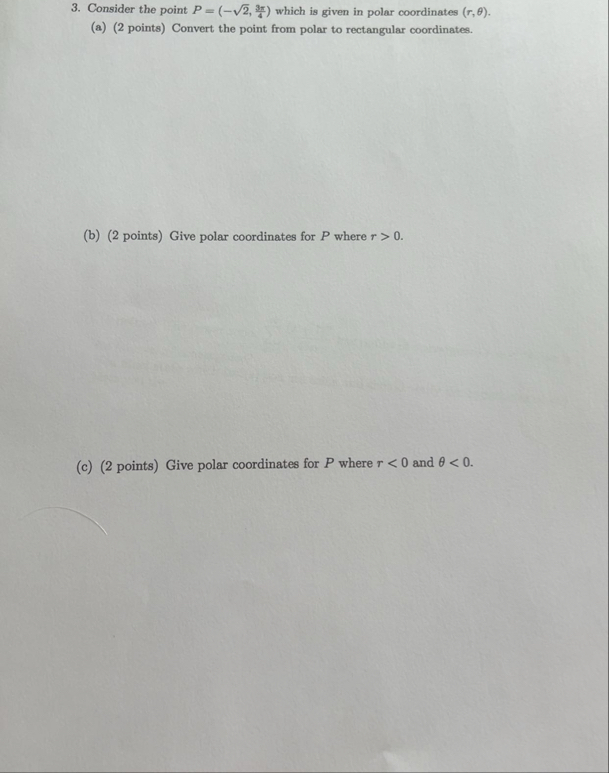 Solved Consider the point P=(-22,3π4) ﻿which is given in | Chegg.com