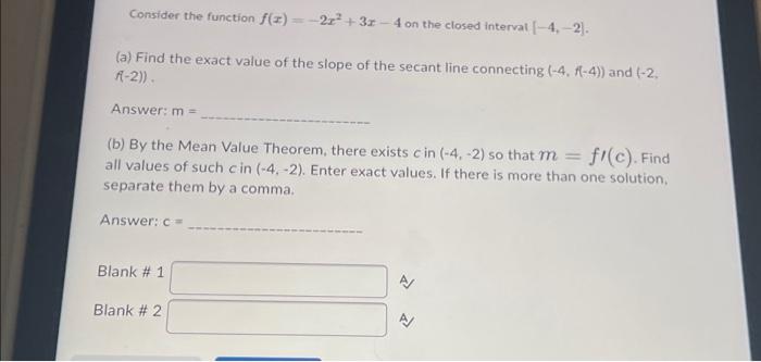 Solved Consider the function f(x)=−2x2+3x−4 on the closed | Chegg.com
