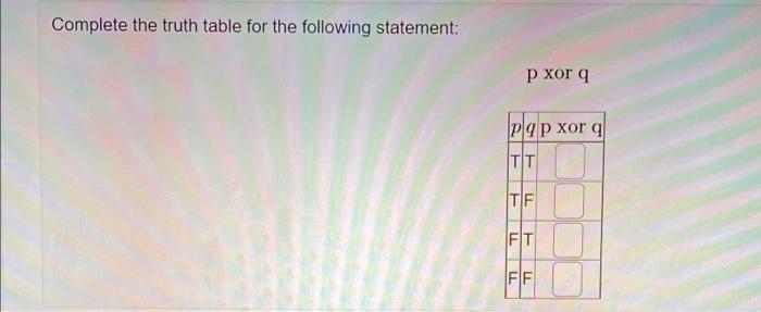 Solved Complete the truth table for the following statement: | Chegg.com