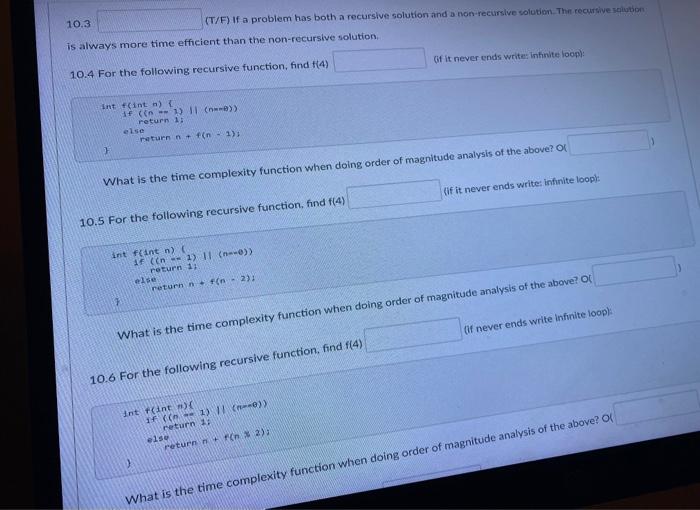 Solved 10.3 (T/F) If a problem has both a recursive solution | Chegg.com