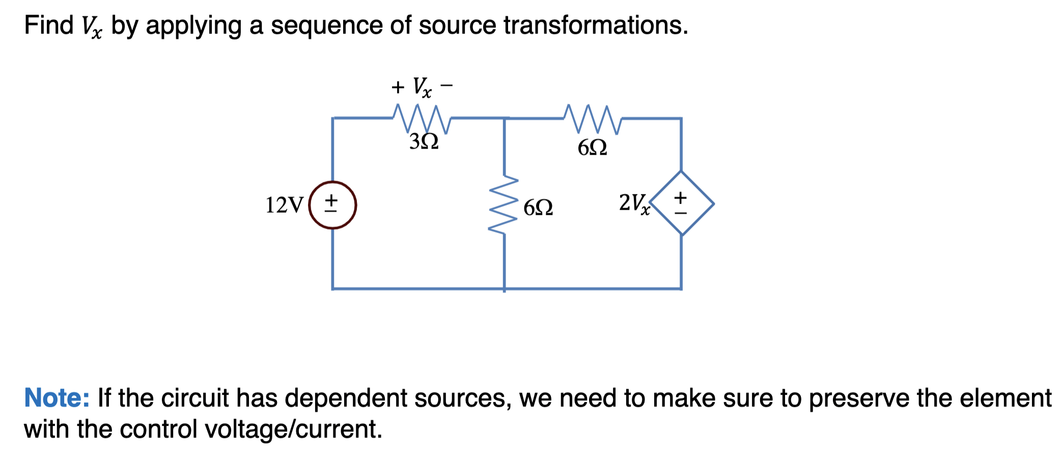 Solved Find Vx ﻿by applying a sequence of source | Chegg.com