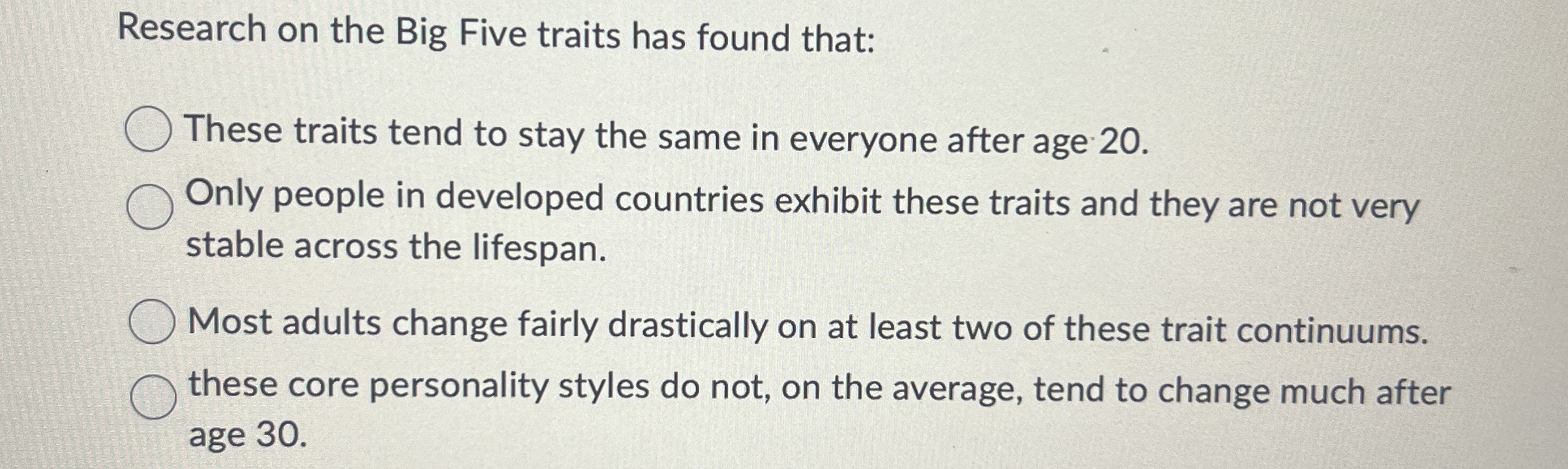 Solved Research on the Big Five traits has found that:These | Chegg.com
