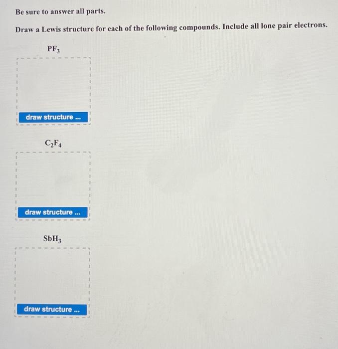 Solved Be sure to answer all parts. Draw a Lewis structure | Chegg.com