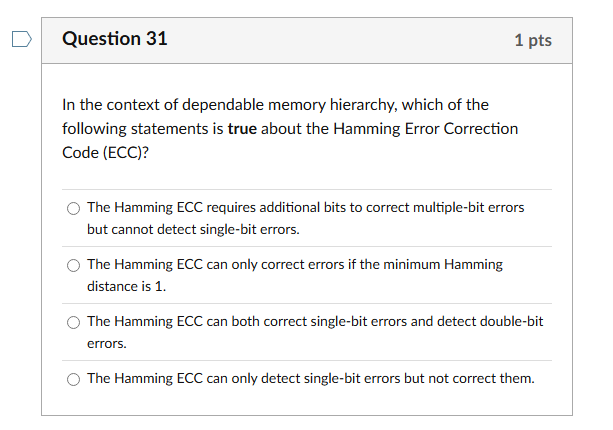 Solved Question 31In the context of dependable memory | Chegg.com