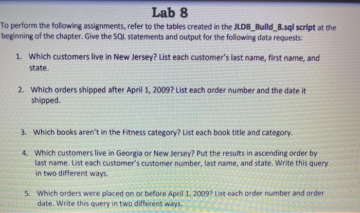 Solved Lab 8 To perform the following assignments, refer to | Chegg.com