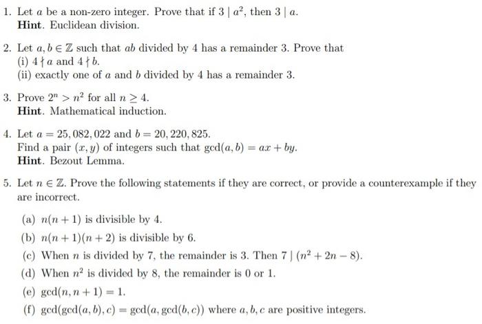 Solved 1. Let a be a non-zero integer. Prove that if 3∣a2, | Chegg.com
