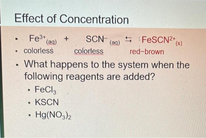 Solved Effect of Concentration - What happens to the system | Chegg.com