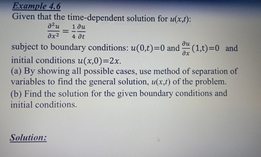 Solved = Example 4.6 Given that the time-dependent solution | Chegg.com