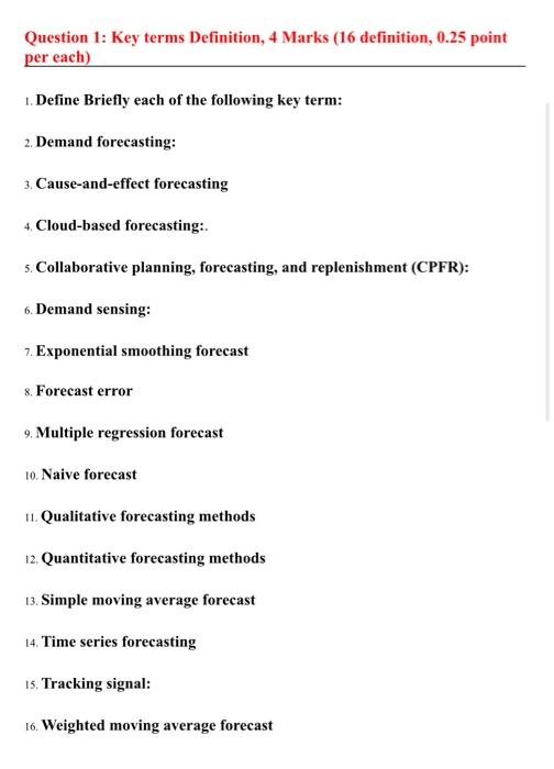 Solved Question 1: Key terms Definition, 4 Marks (16 | Chegg.com