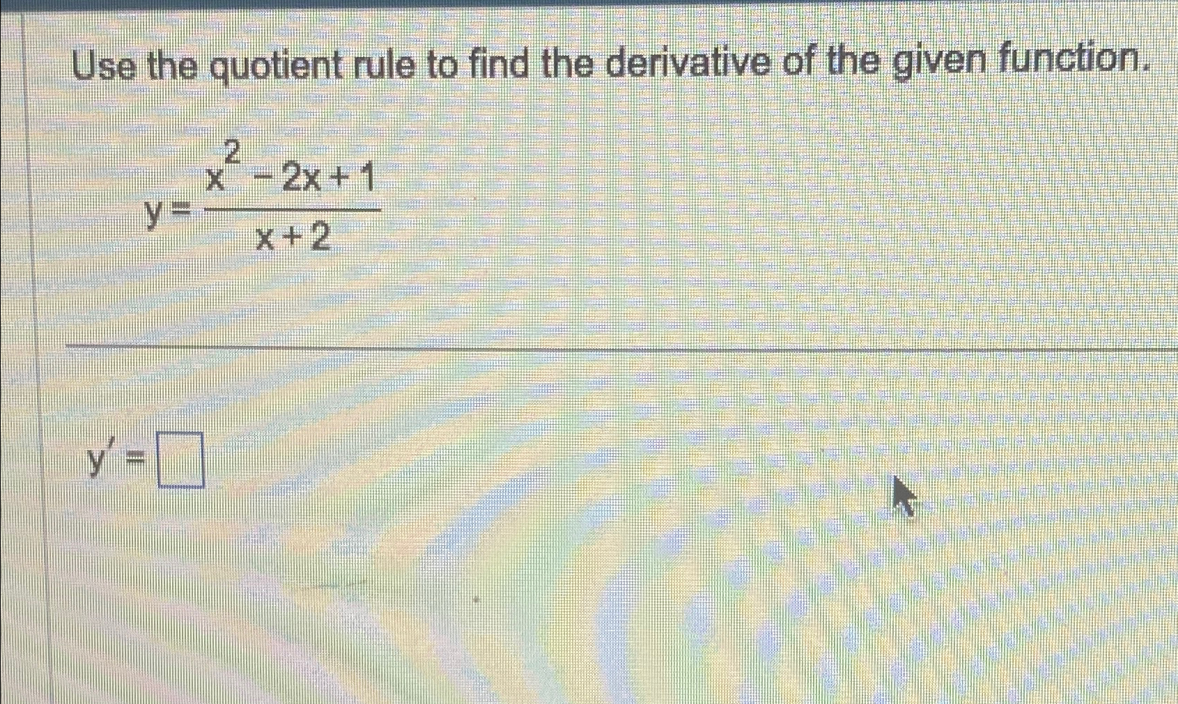 Solved Use the quotient rule to find the derivative of the | Chegg.com