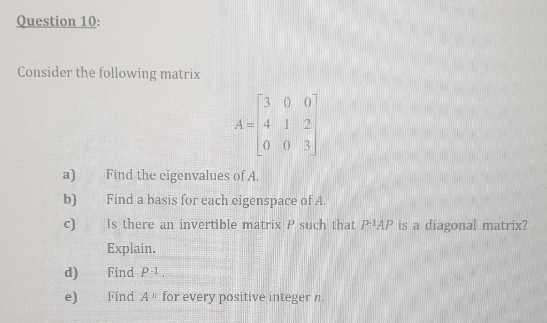 Solved Question 10: Consider the following | Chegg.com