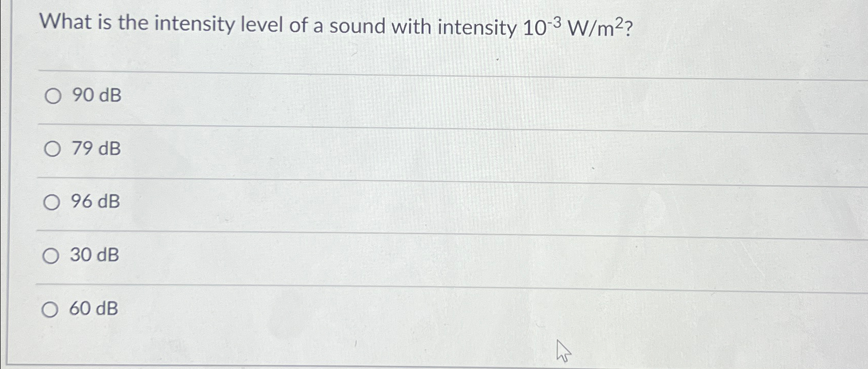 Solved What is the intensity level of a sound with intensity | Chegg.com