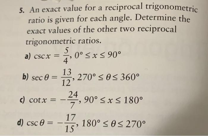 Solved 5. An exact value for a reciprocal trigonometric | Chegg.com