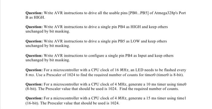Solved Question Write Avr Instructions To Drive All The