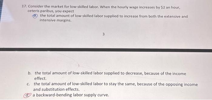 Solved 17. Consider the market for low-skilled labor. When | Chegg.com