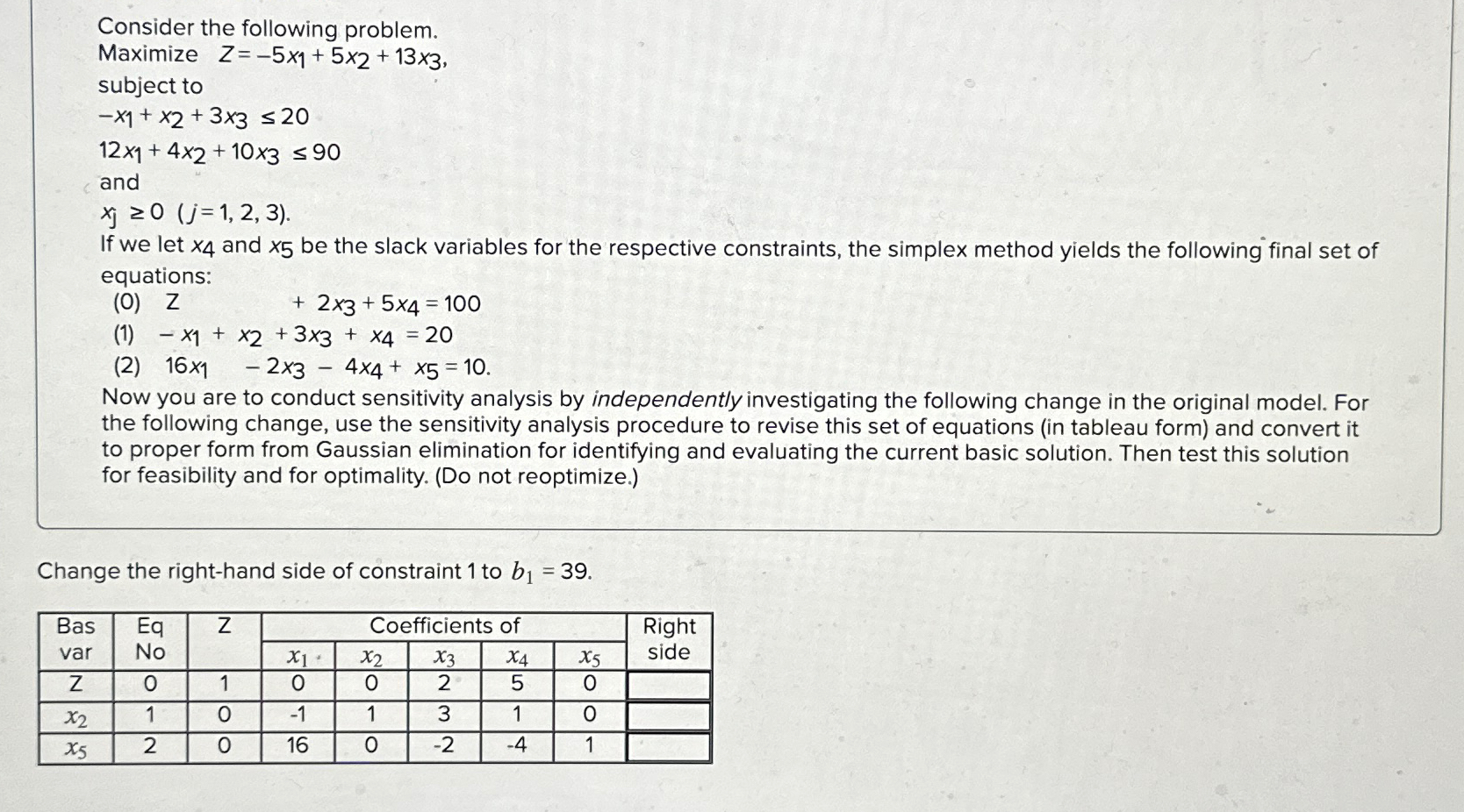 Solved Consider the following problem.Maximize | Chegg.com