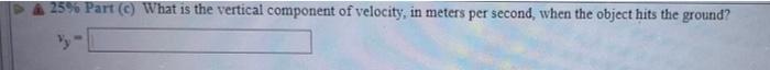 Solved 06) Problem 8: An object rolls off a tabletop with a | Chegg.com