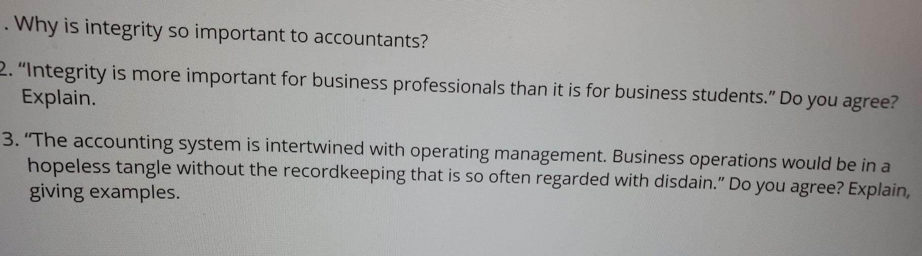 Solved . Why is integrity so important to accountants? 2. | Chegg.com