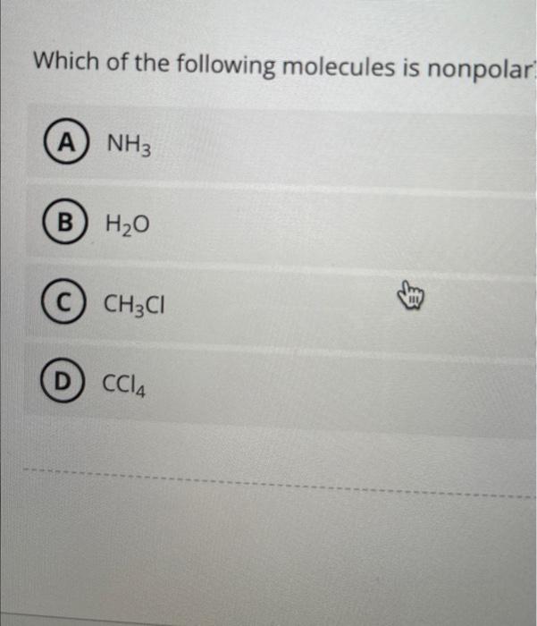 Solved Which of the following molecules is nonpolar NH3 H2O | Chegg.com