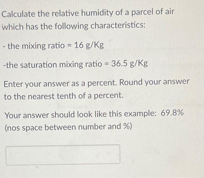 Solved Calculate the relative humidity of a parcel of air | Chegg.com