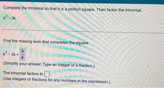 Solved Complete the trinomial so that it is a perfect | Chegg.com