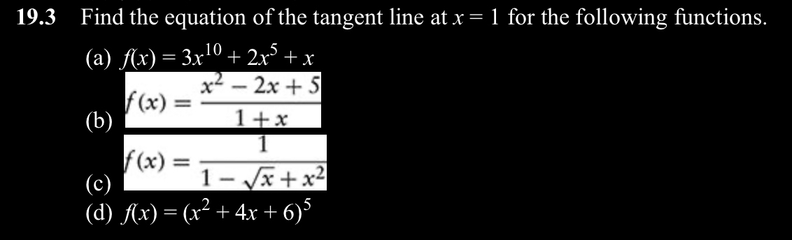 Solved 19.3 ﻿Find the equation of the tangent line at x=1 | Chegg.com