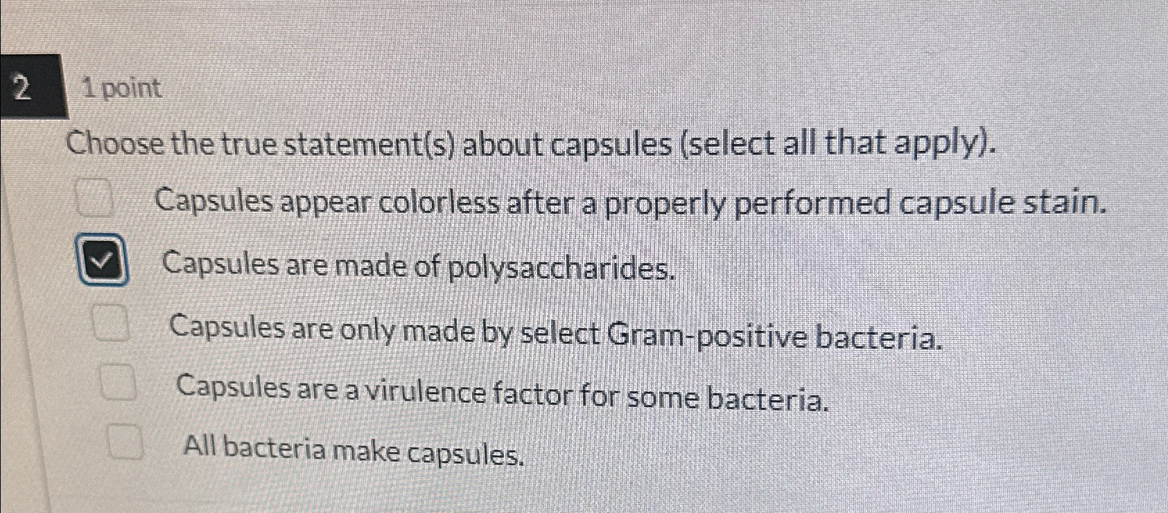 Solved 21 ﻿pointChoose the true statement(s) ﻿about capsules | Chegg.com