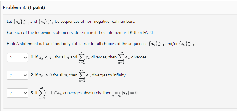 Solved Problem 3. (1 ﻿point)Let {an}n=1∞ ﻿and {cn}n=1∞ ﻿be | Chegg.com