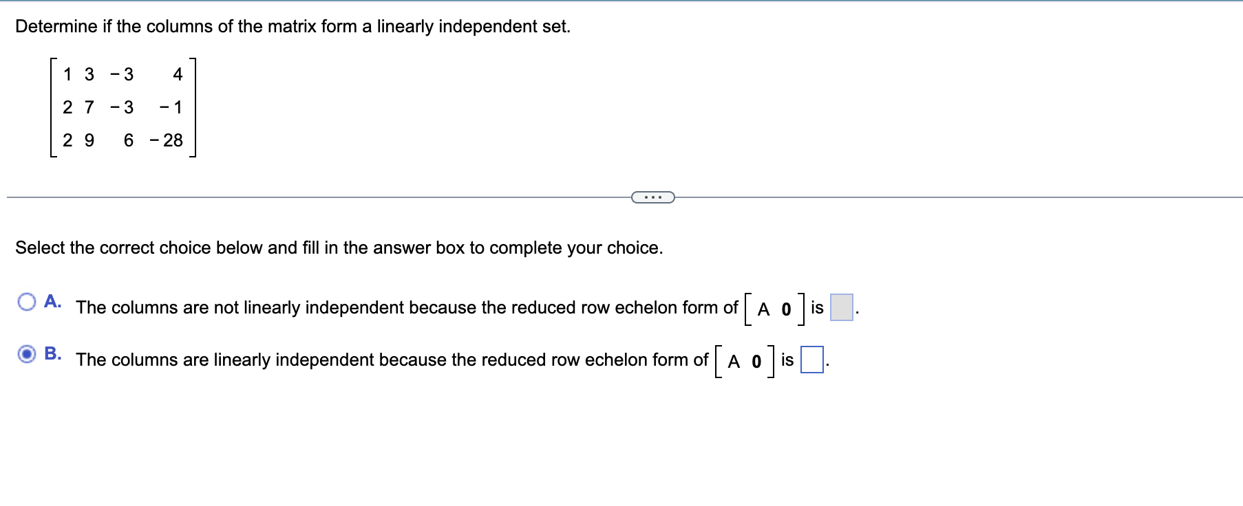 Determine if ﻿the columns of ﻿the matrix form a | Chegg.com