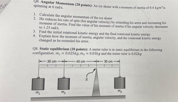 Solved Q8. Angular Momentum (20 points): An ice skater with | Chegg.com
