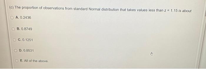 Solved (C) The proportion of observations from standard | Chegg.com