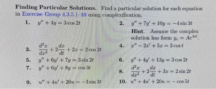 Solved Finding Particular Solutions. Find a particular | Chegg.com