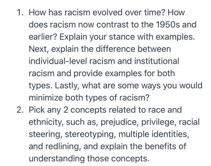 1. How has racism evolved over time? How does racism | Chegg.com