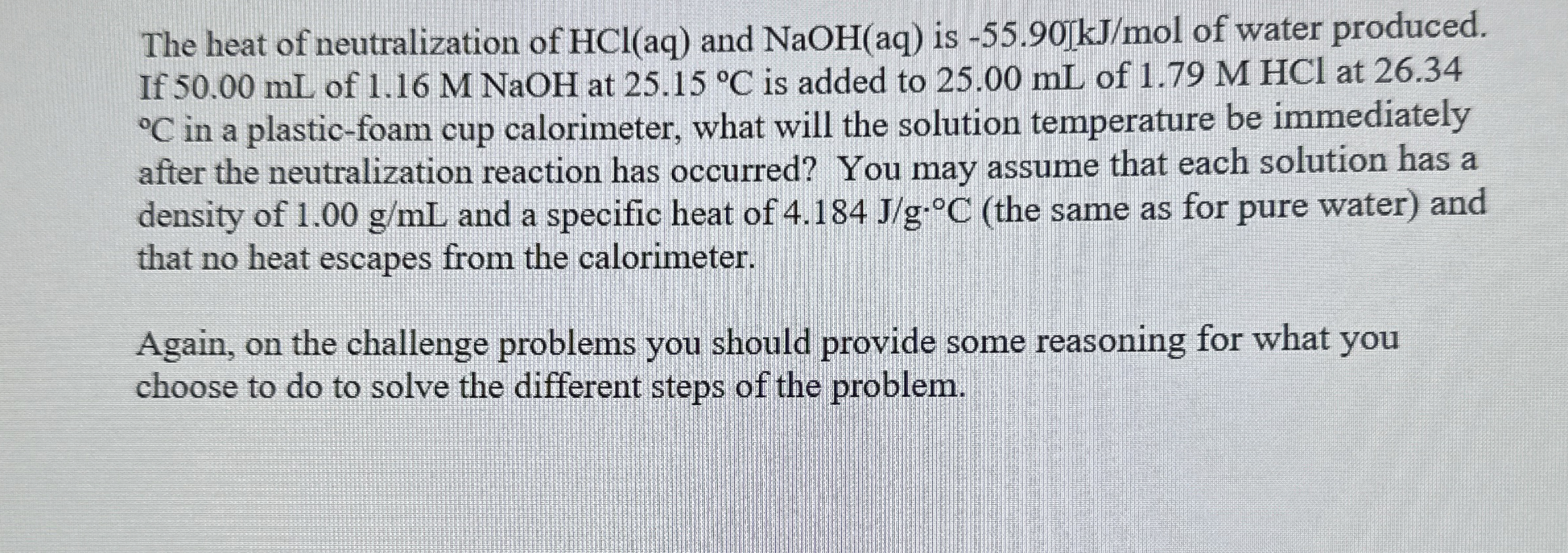 Solved The heat of neutralization of HCl(aq) ﻿and NaOH(aq) | Chegg.com