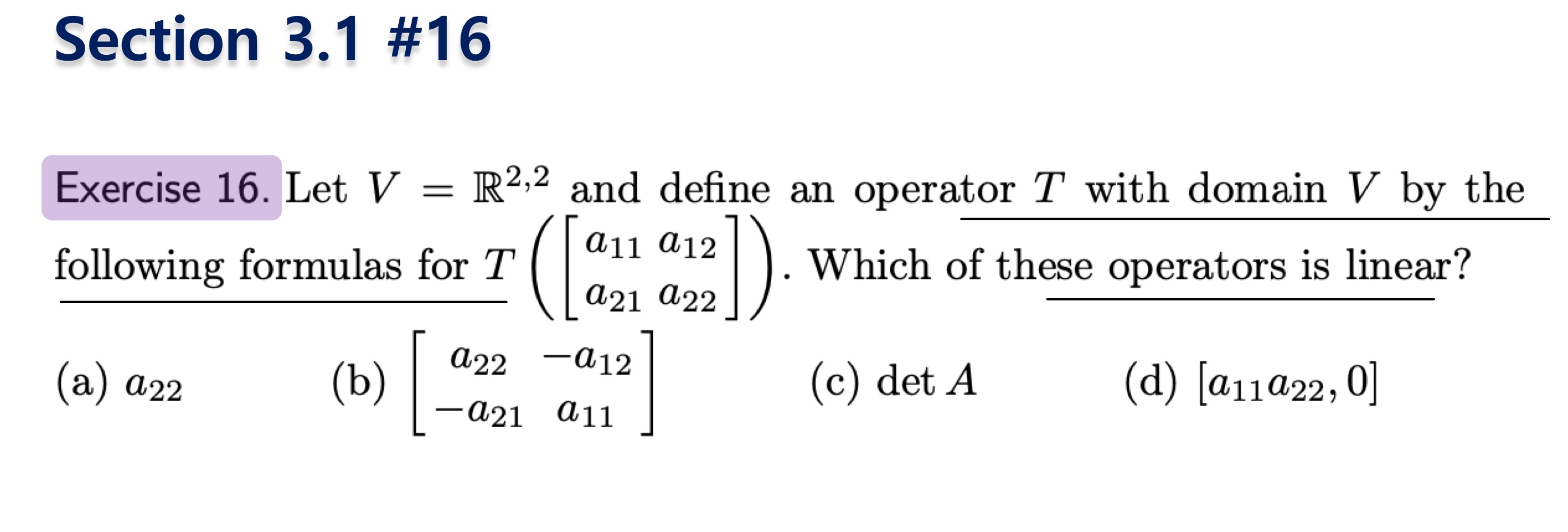 Solved Section 3.1 ﻿#16Let V=R2,2 ﻿and define an operator T | Chegg.com