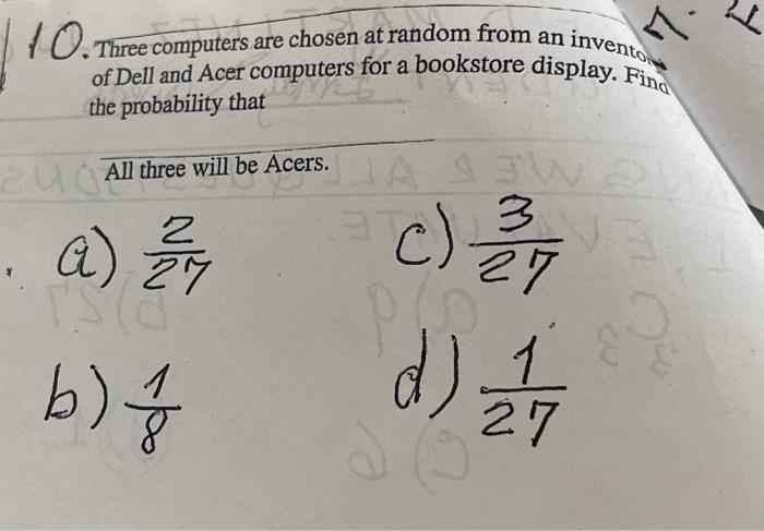 Solved 10. Three computers are chosen at random from an | Chegg.com