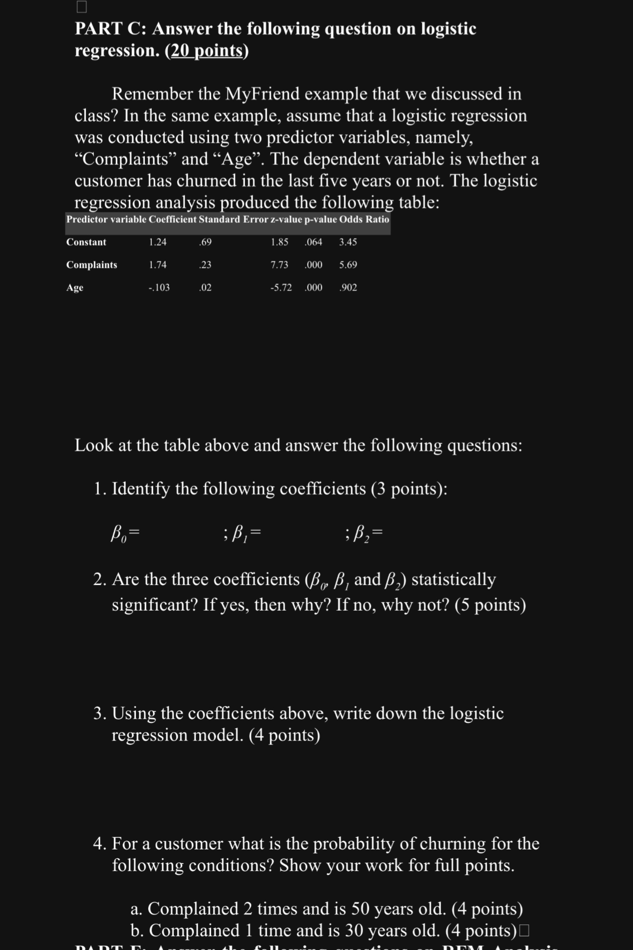 Solved PART C: Answer the following question on logistic | Chegg.com